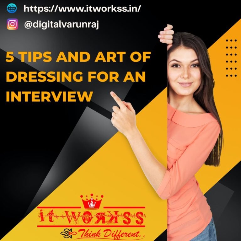5 Tips And Art Of Dressing For An Interview