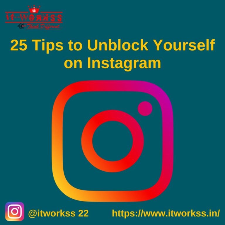 25 Tips To Unblock Yourself On Instagram